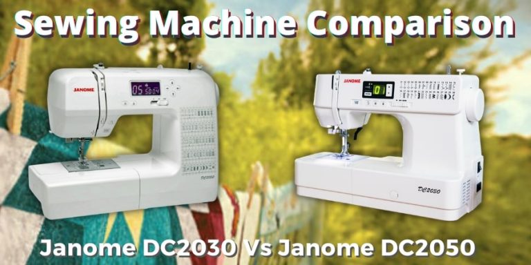 Feature Comparison: Janome DC2030 vs DC2050 - Janome Sewing Centre Everton Park