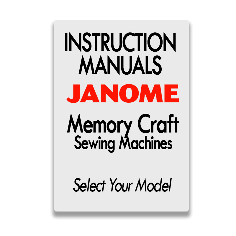 Instruction Manual PDF - Janome MC Memory Craft Sewing Machines ...