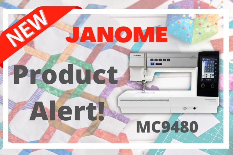 New Product Alert: Janome MC9480 - Janome Sewing Centre Everton Park